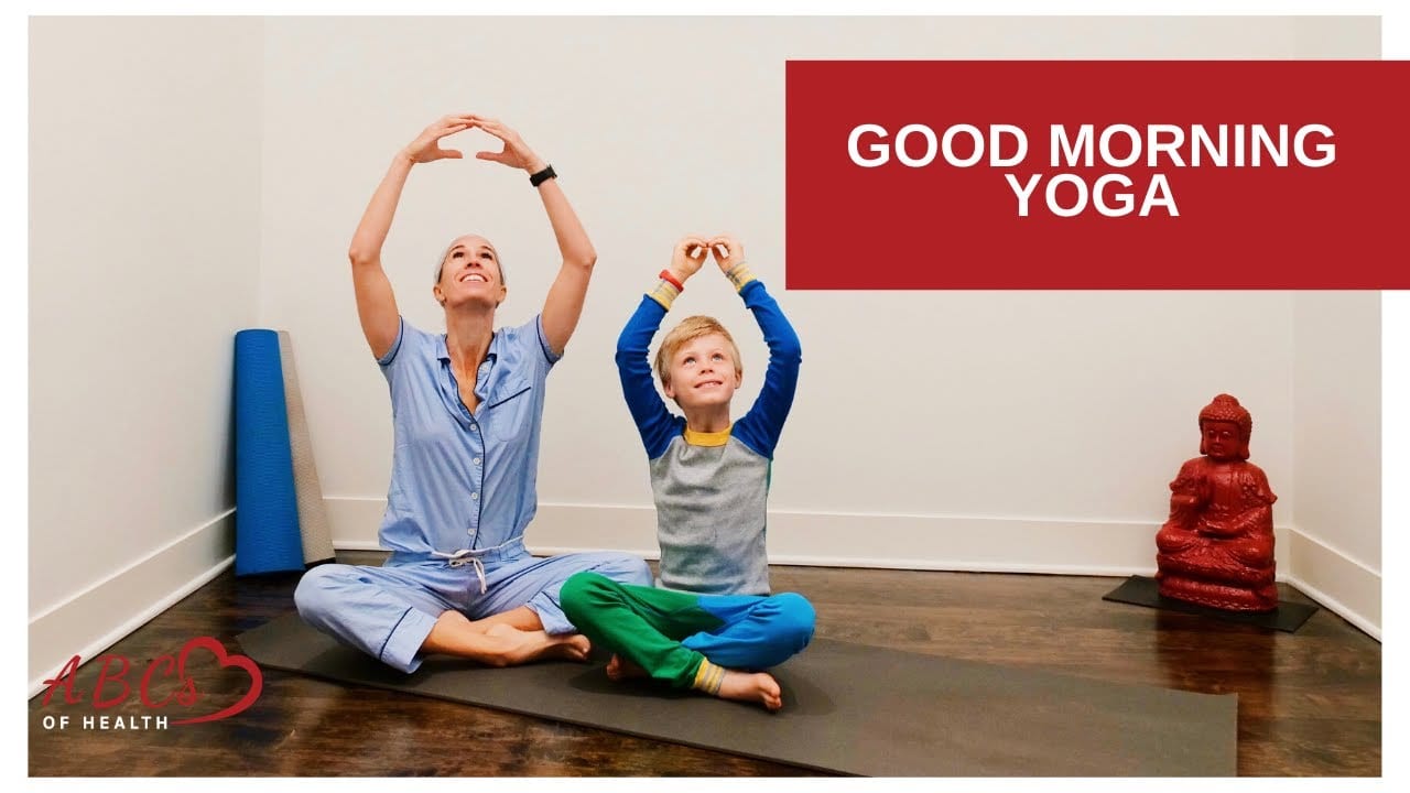 Good Morning Yoga For Kids ABC s Of Health Provides Heart Healthy good-morning-yoga-for-kids-abc-s-of-health-provides-heart-healthy